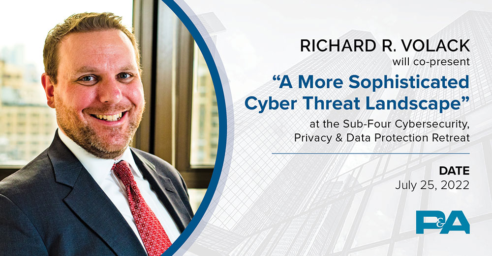 Cybersecurity, Privacy & Data Protection Retreat – A More Sophisticated ...