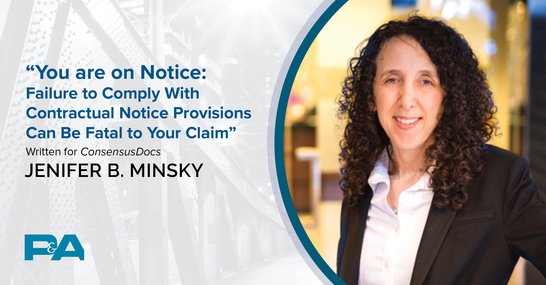 Contractual Notice Provisions | Peckar & Abramson, P.C.