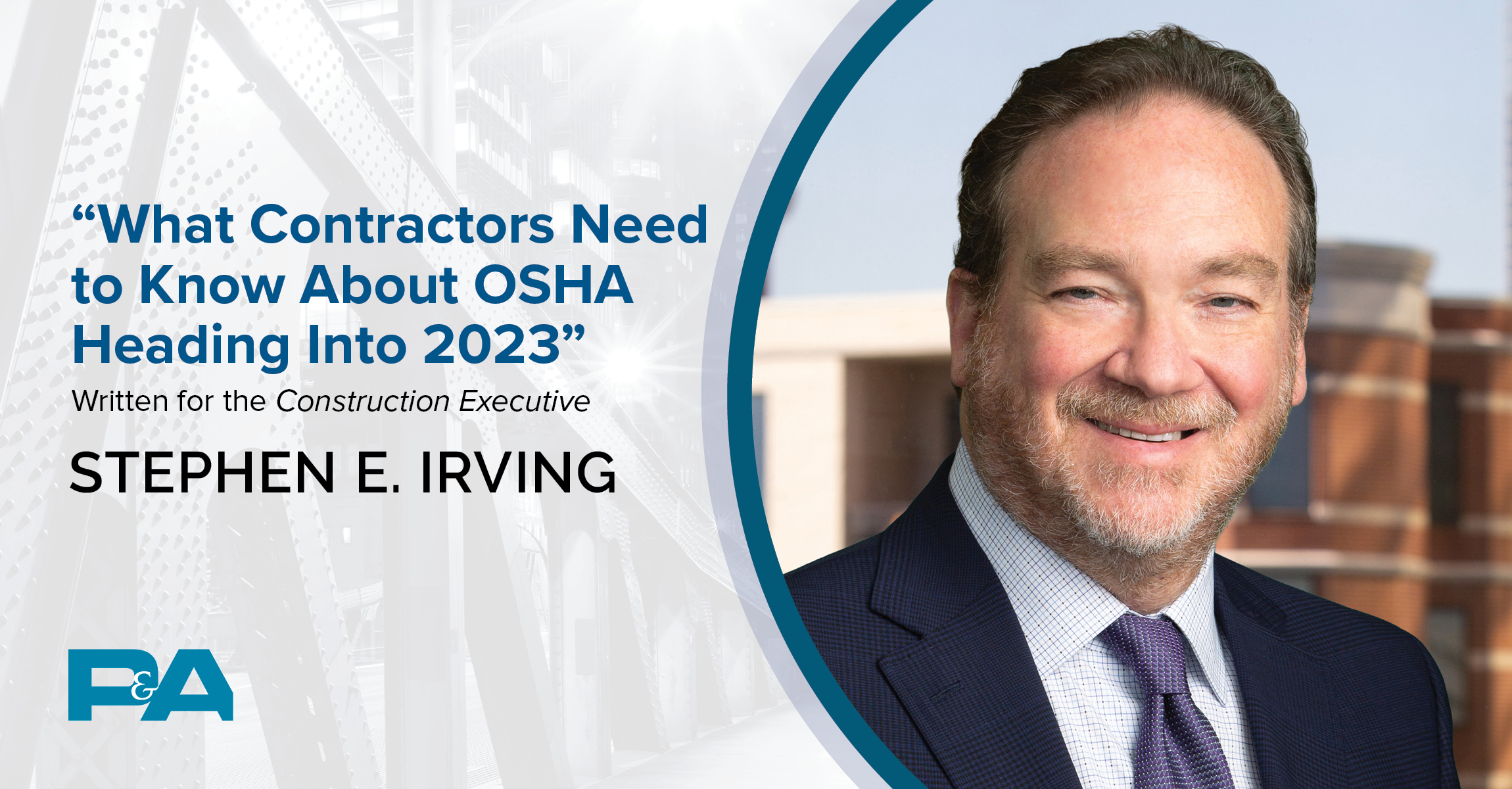 What Contractors Need to Know About OSHA Heading Into 2023
