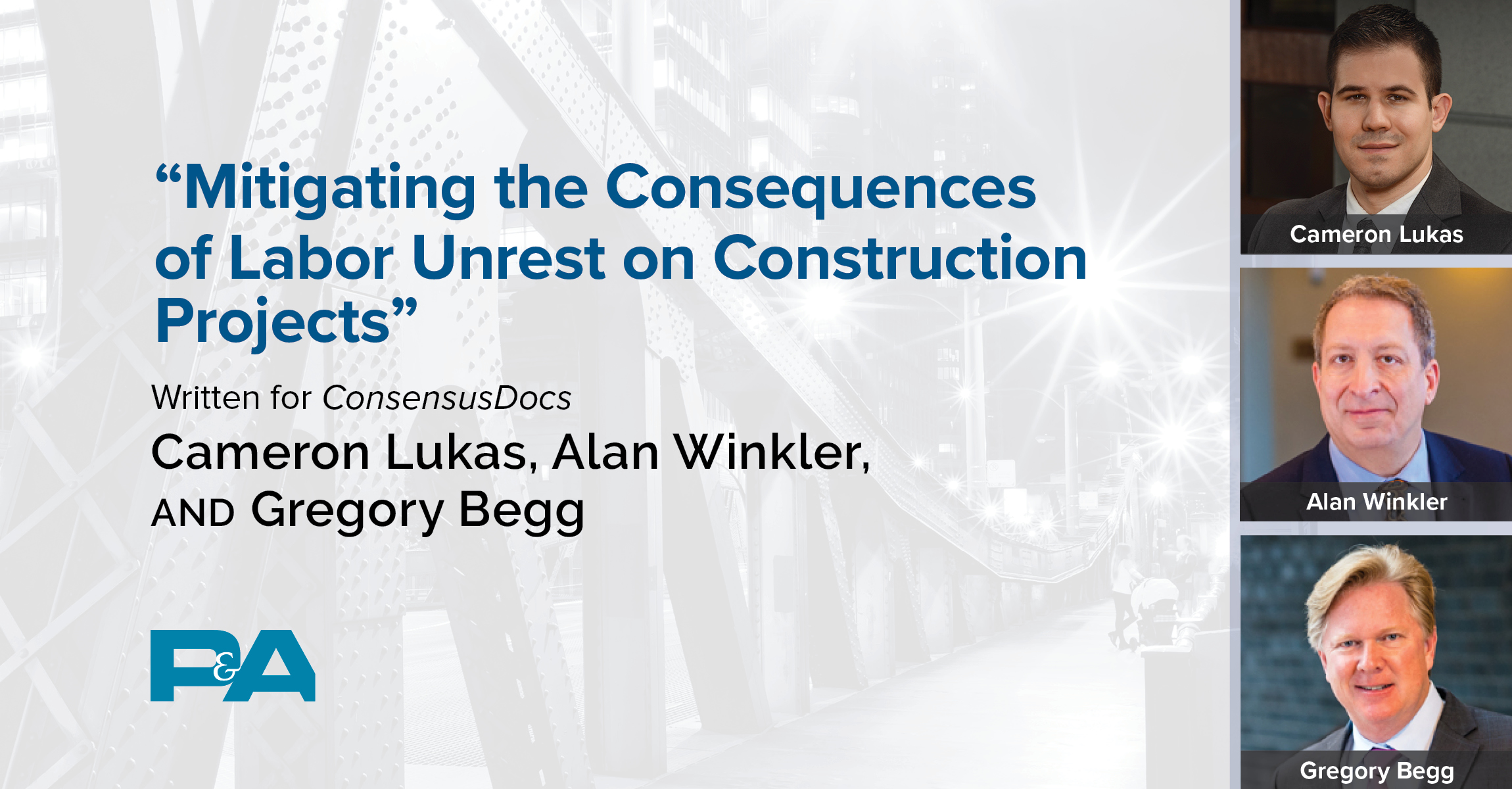 Labor Unrest on Construction Projects | P&A