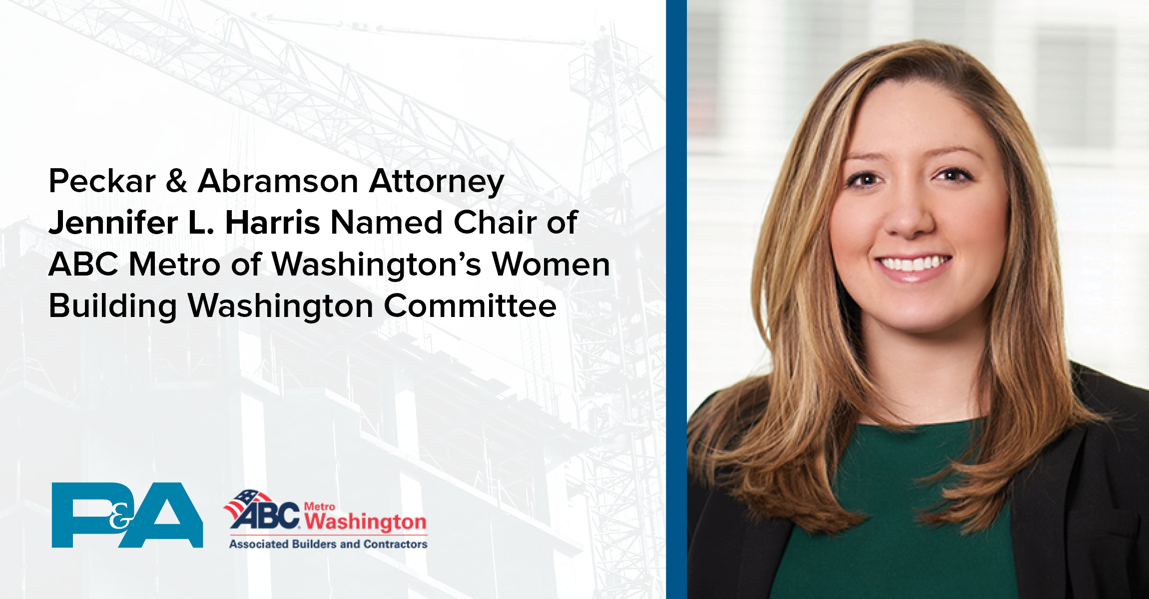 Jennifer Harris Named Chair of Women Building Washington Committee | P&A