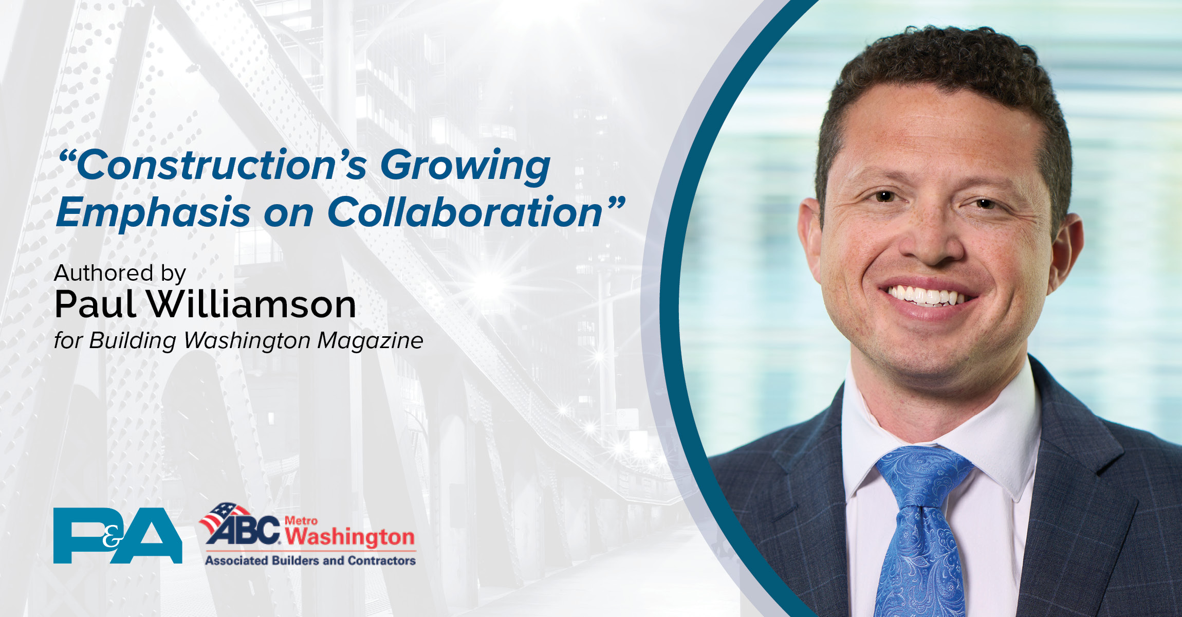 Construction's Growing Emphasis on Collaboration | P&A