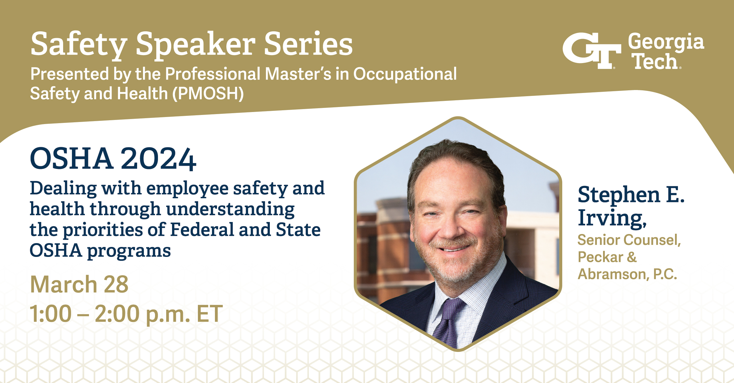 Georgia Tech Safety Speaker Series – OSHA 2024 | P&A