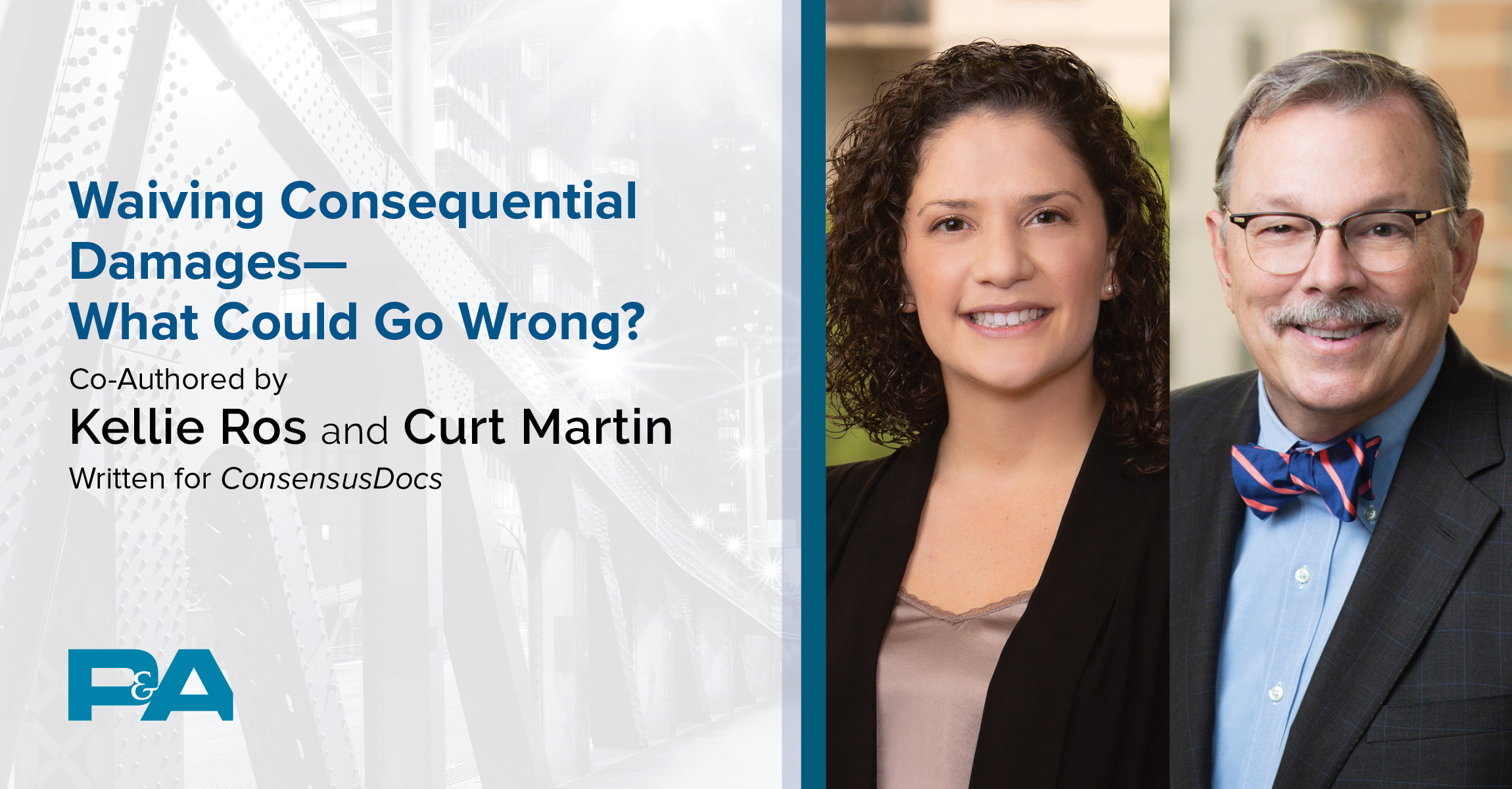 Waiving Consequential Damages—What Could Go Wrong? | P&A