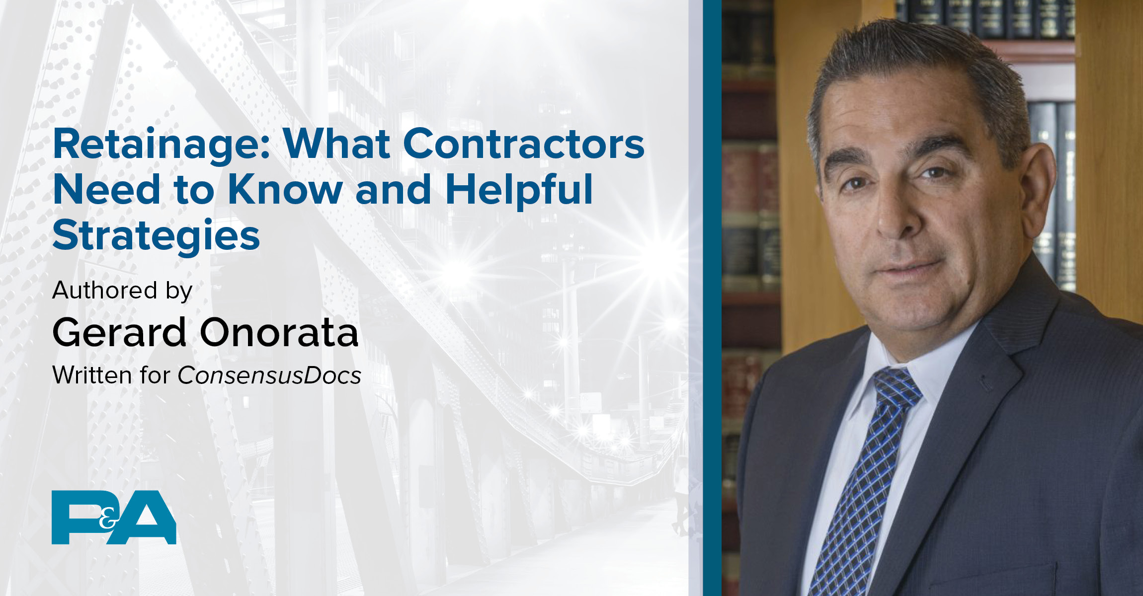 Retainage: What Contractors Need to Know and Helpful Strategies | P&A