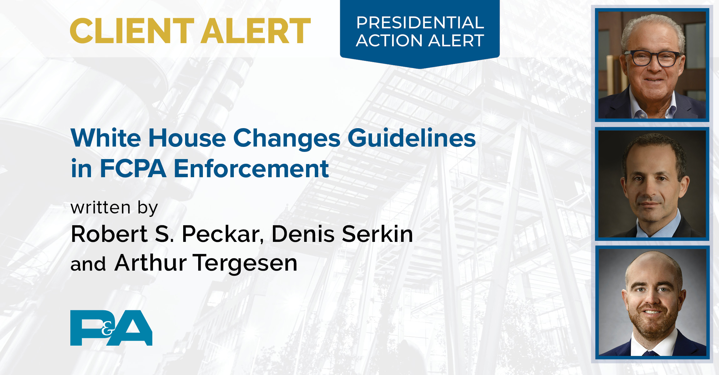 White House Changes Guidelines in FCPA Enforcement | Peckar & Abramson ...